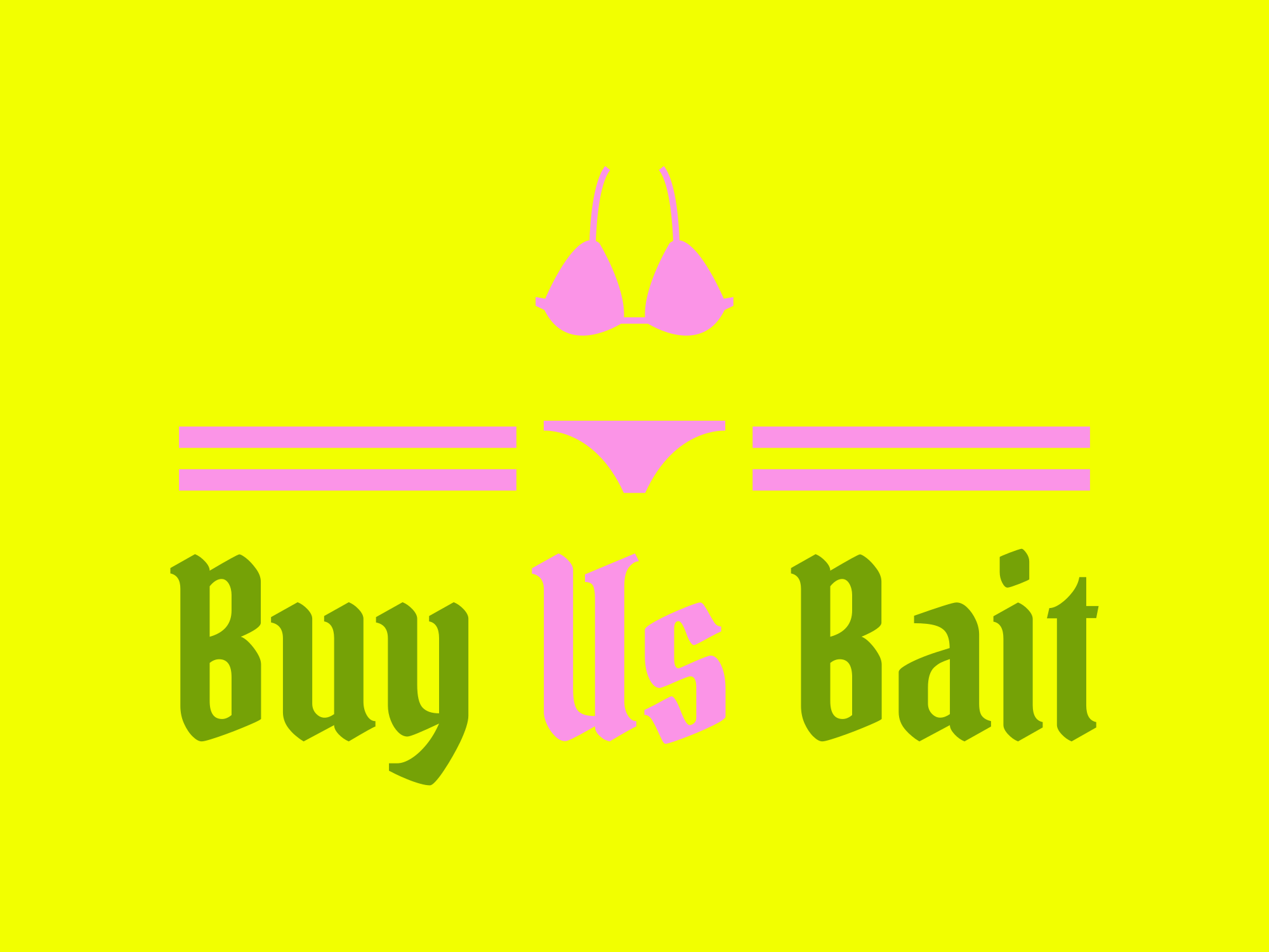 Buy Us Bait - Girls In Bikini Fishing